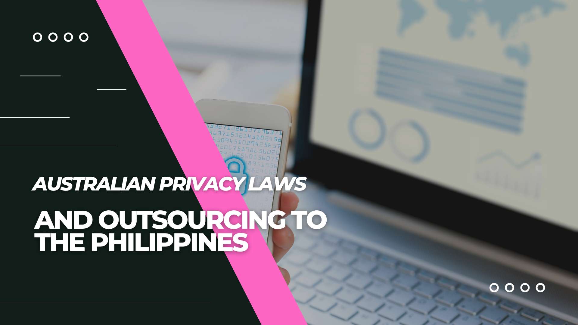 Australian Privacy Laws And Outsourcing To The Philippines