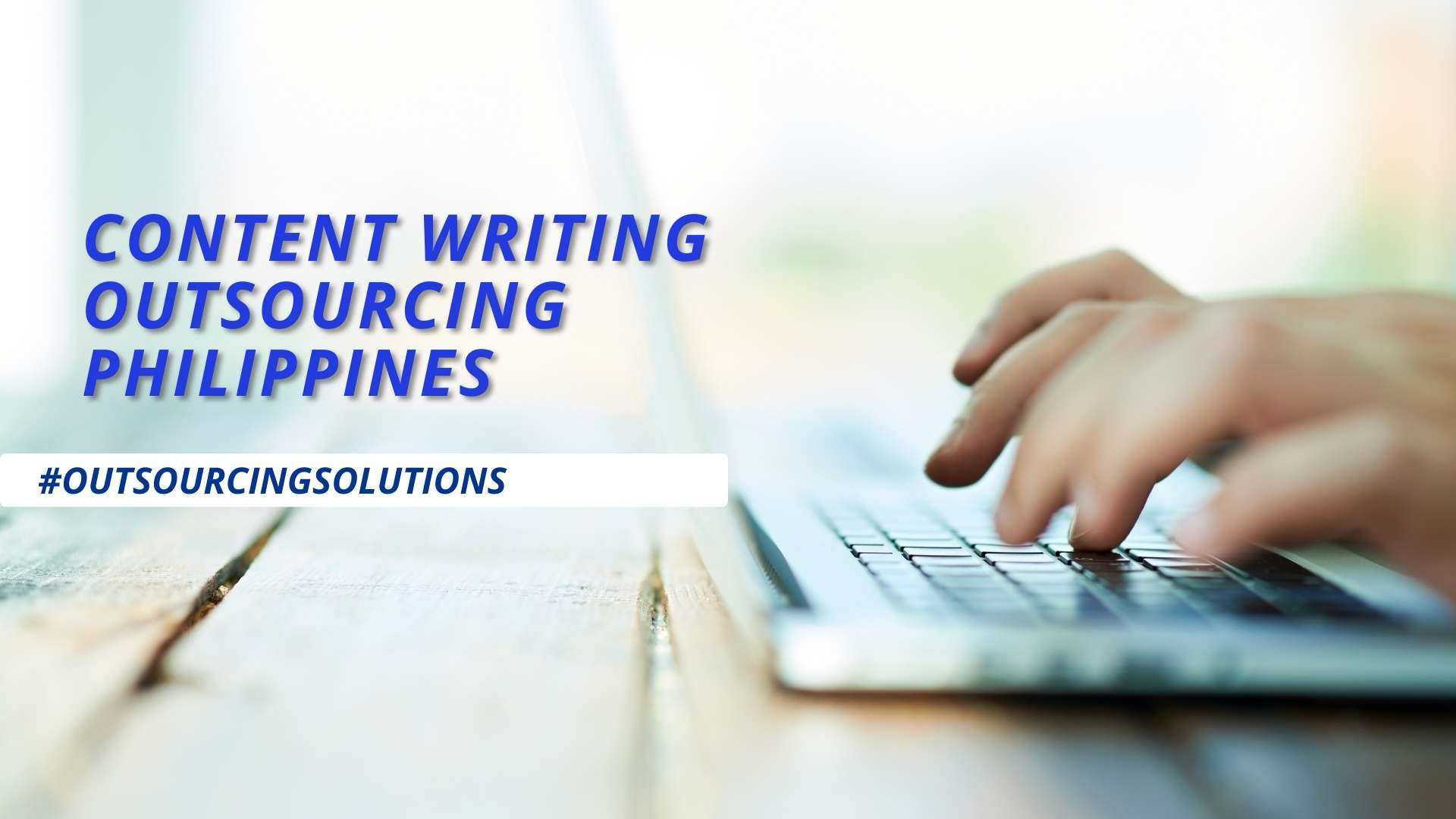 Content Writing Outsourcing Philippines