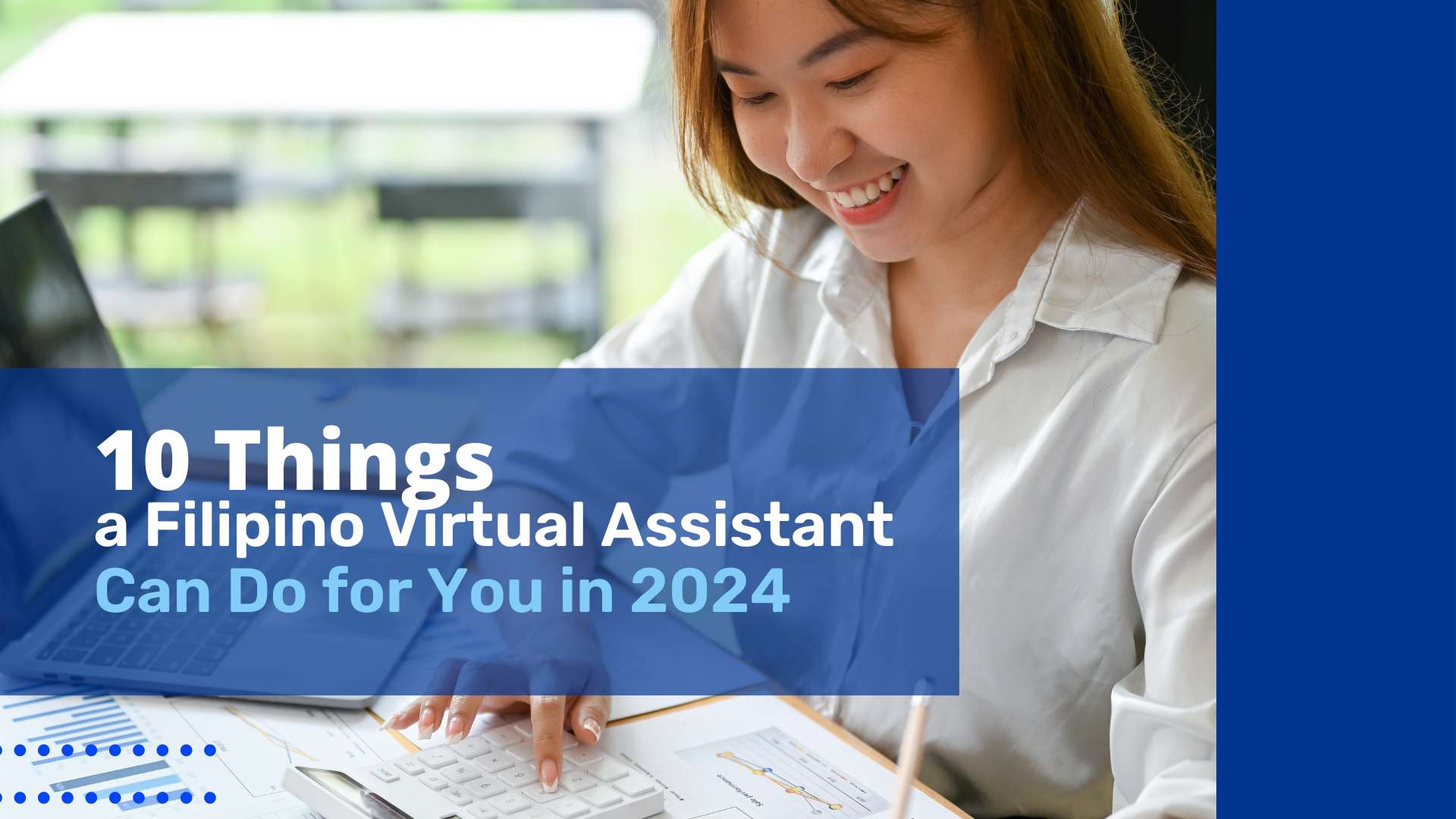 10 Things Filipino Virtual Assistants Can Do for You